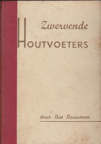 Zwervende houtvoeters door Bas Bouman – Van der Wal Boeken