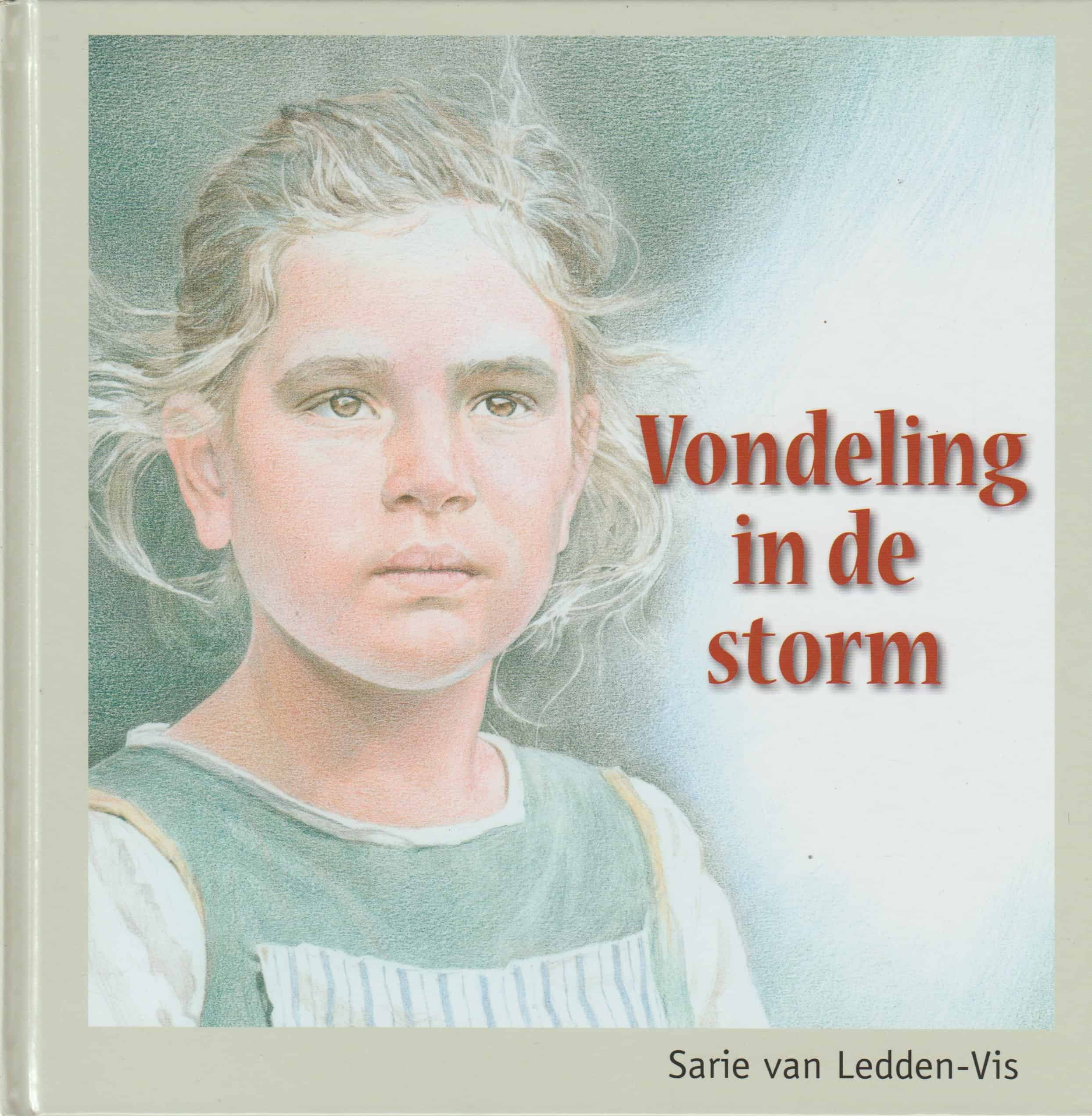 Ledden-Vis, Sarie van: Vondeling in de storm – Van der Wal Boeken