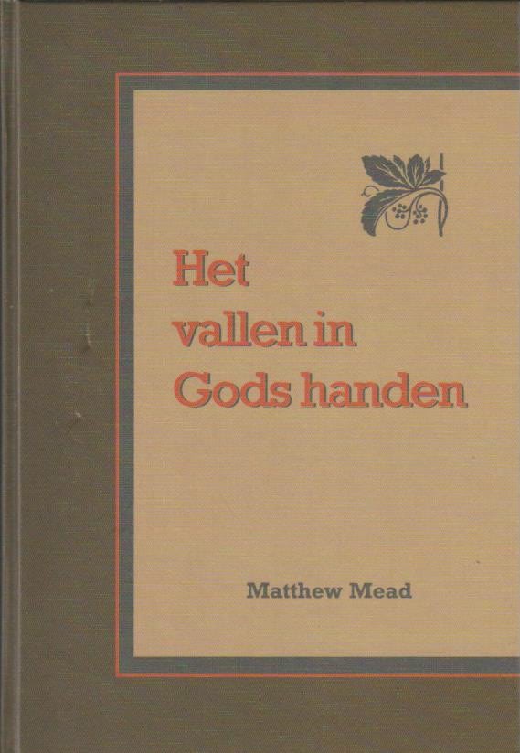 Meade, Matthew: Het vallen in Gods handen – Van der Wal Boeken