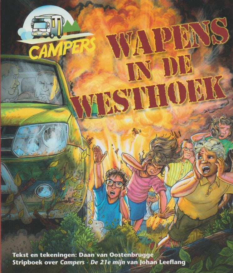 Oostenbrugge, Daan van: Wapens in de Westhoek (nieuw) Stripboek over campers - de 21e mijn van ...